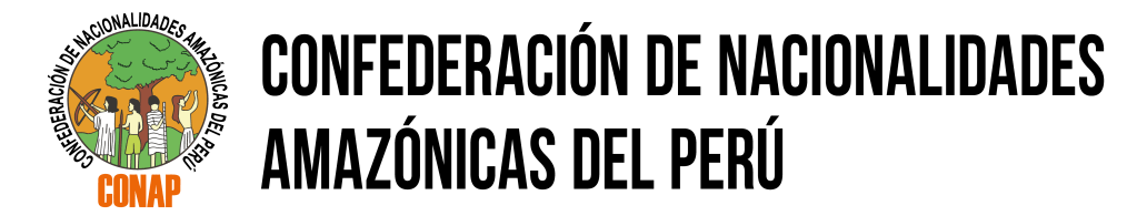 Confederación de Nacionalidades Amazónicas del Perú – CONAP ...